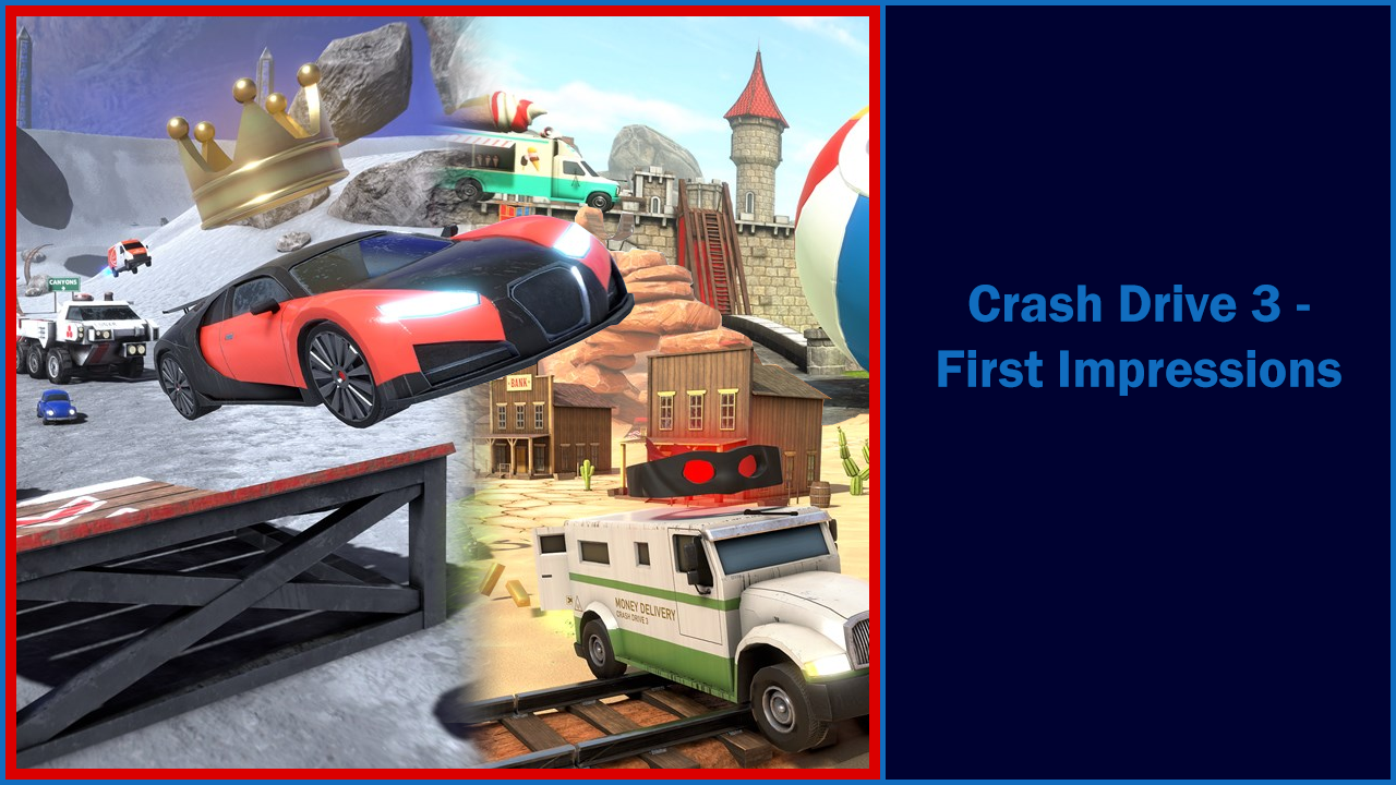 Crash Drive 3 – First Impressions - DarkRula Media