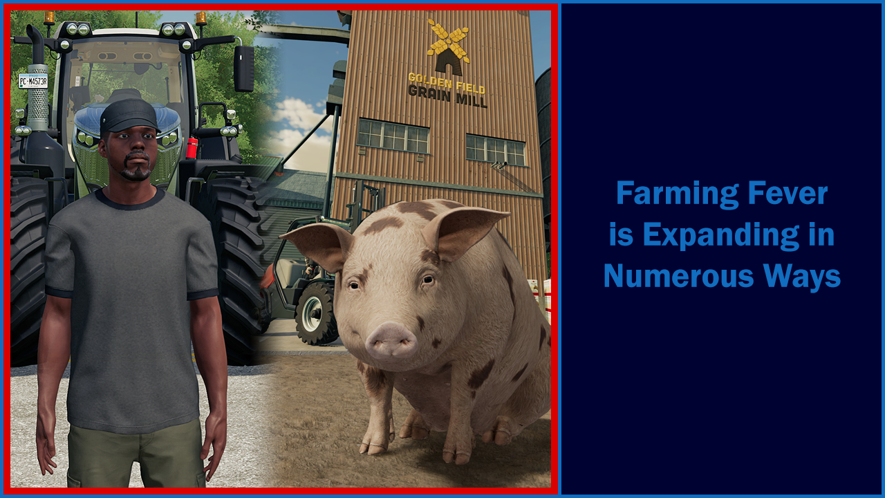 Farming Fever is Expanding in Numerous Ways - DarkRula Media