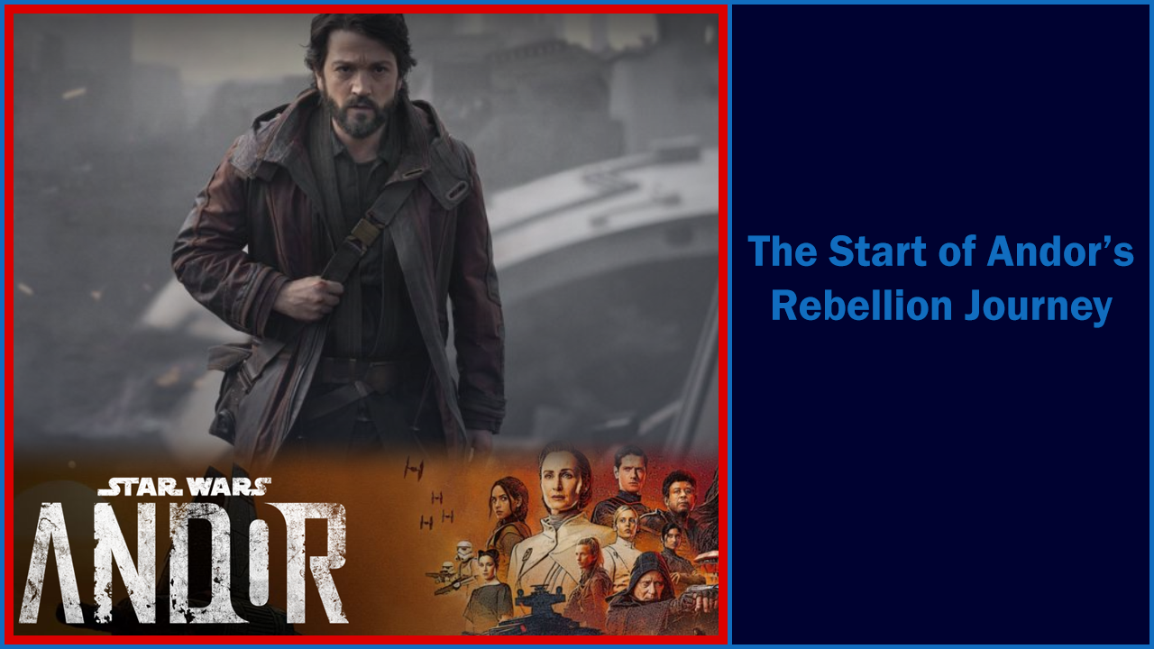The Start of Andor’s Rebellion Journey - DarkRula Media
