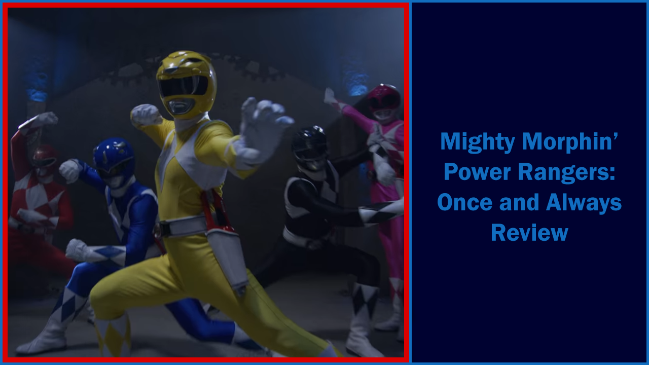 Mighty Morphin’ Power Rangers: Once and Always Review - DarkRula Media