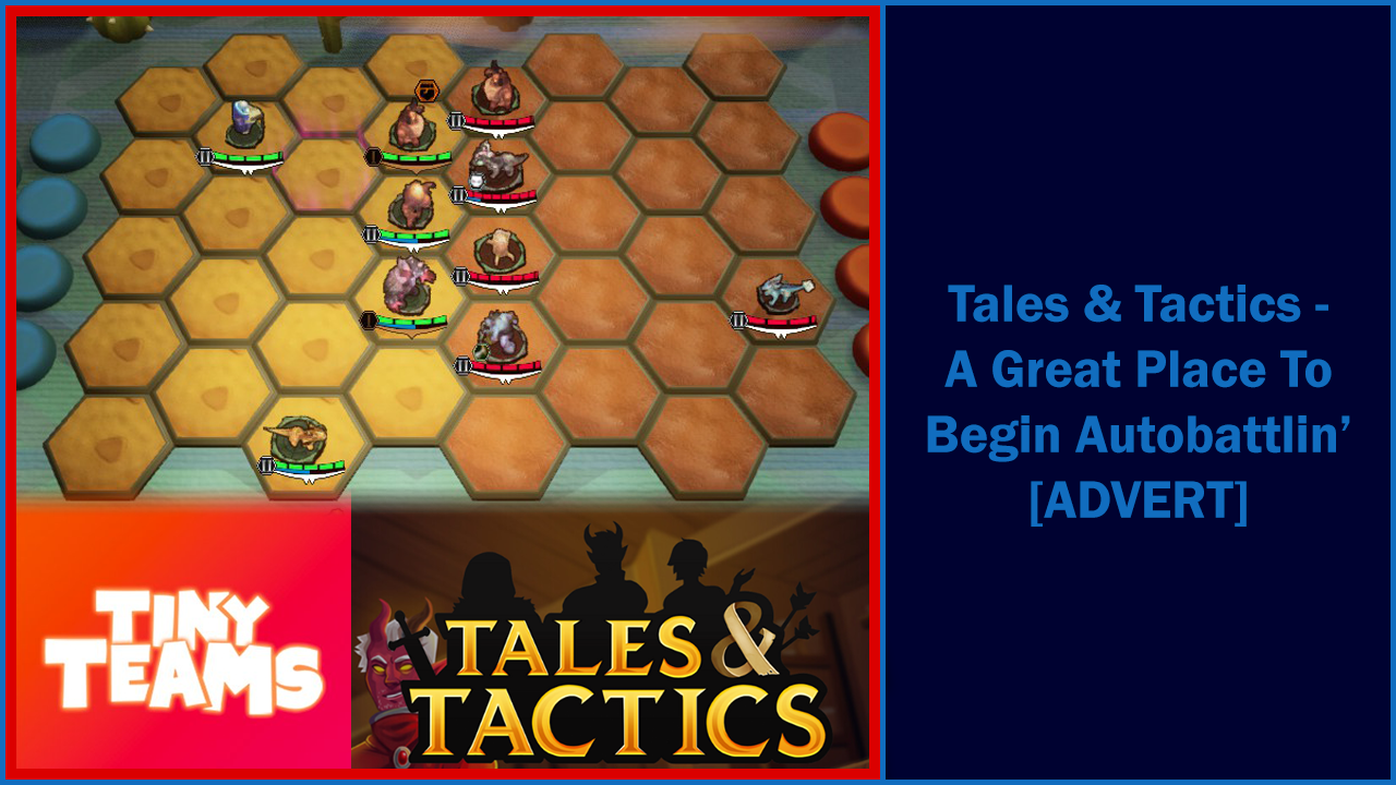 Tales & Tactics – A Great Place To Begin Autobattlin’ [ADVERT ...