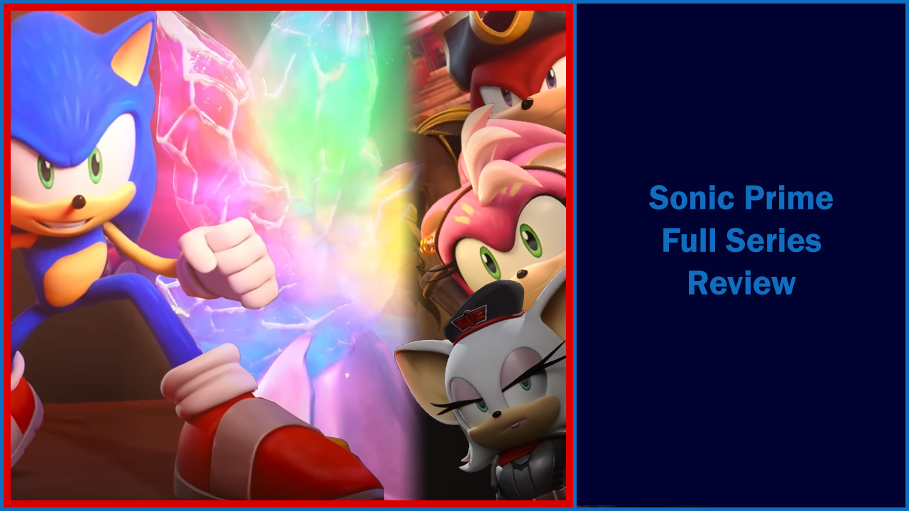 Sonic Prime Full Series Review - DarkRula Media