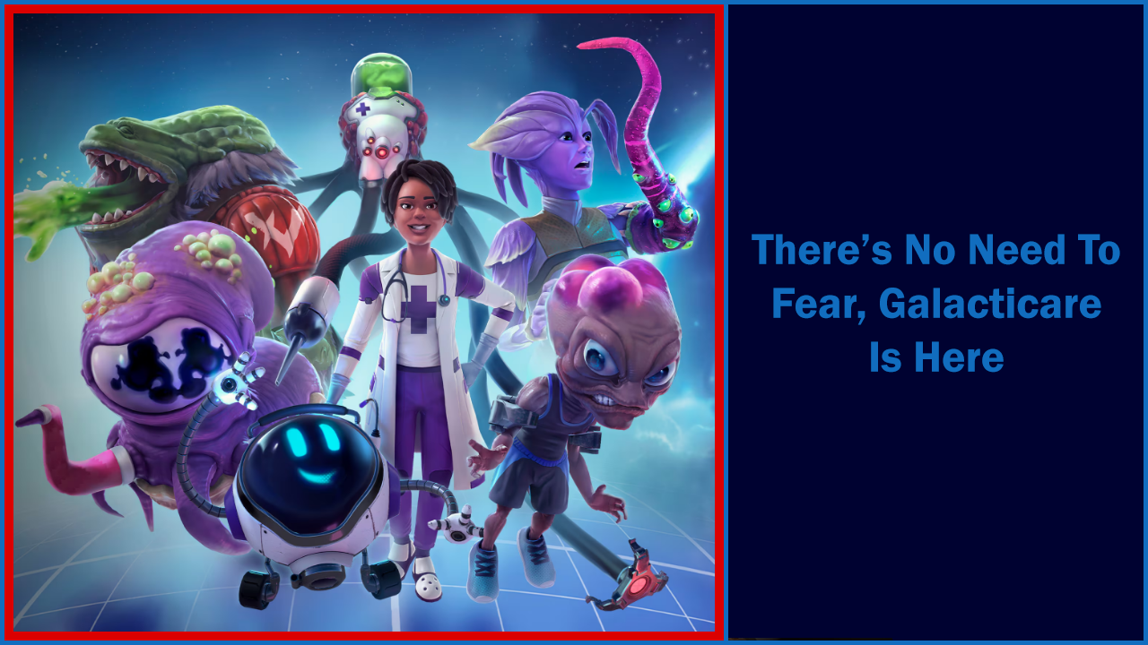 There’s No Need To Fear, Galacticare Is Here! - DarkRula Media