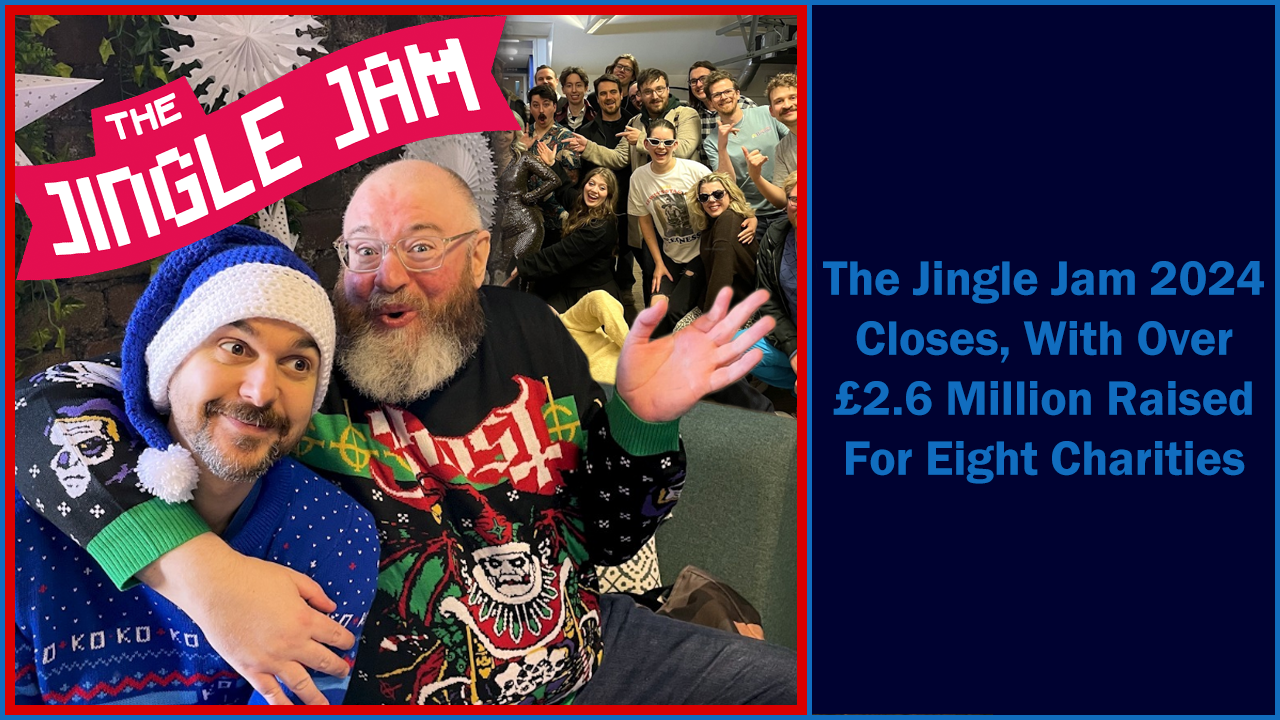 The Jingle Jam 2024 Closes, With Over £2.6 Million Raised For Eight Charities - DarkRula Media
