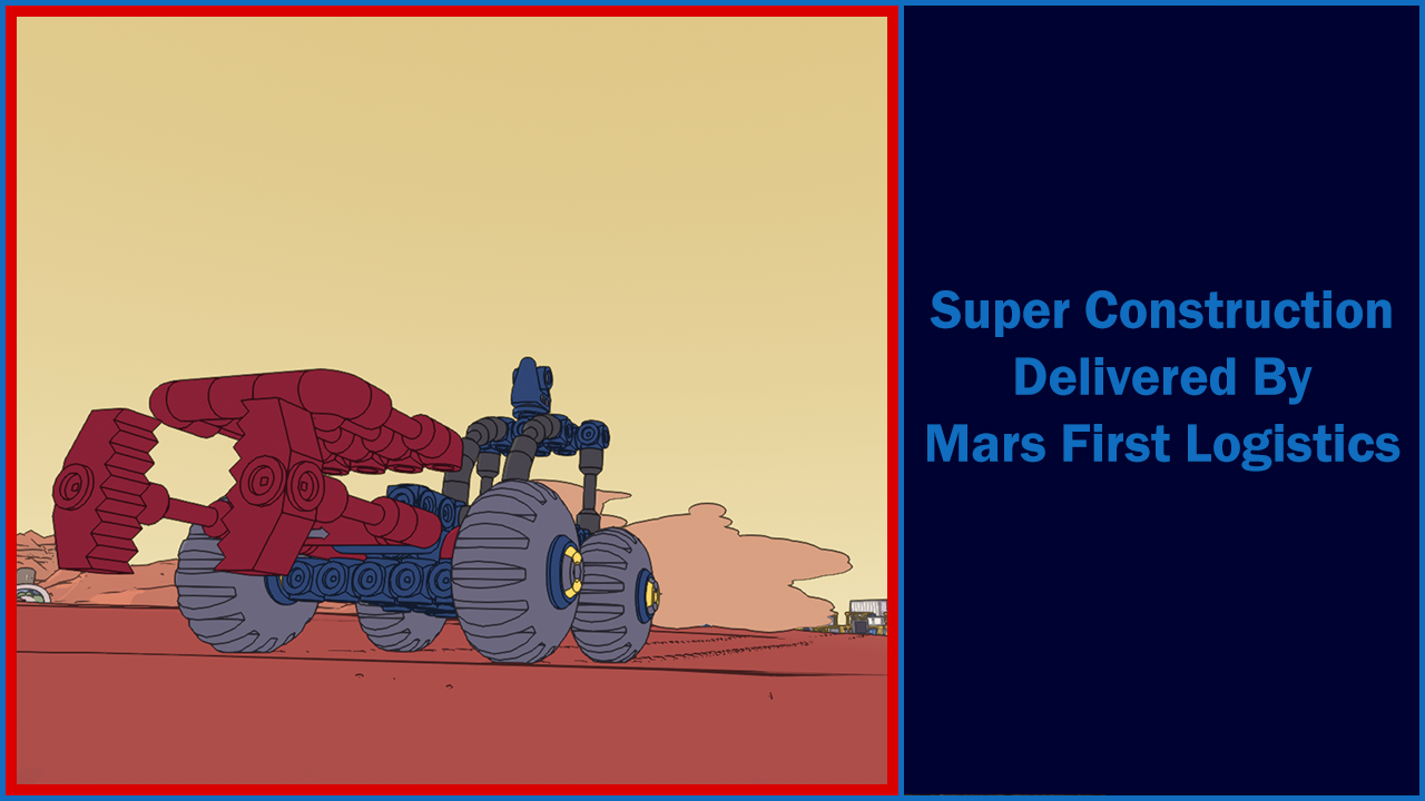 Super Construction Delivered By Mars First Logistics - DarkRula Media