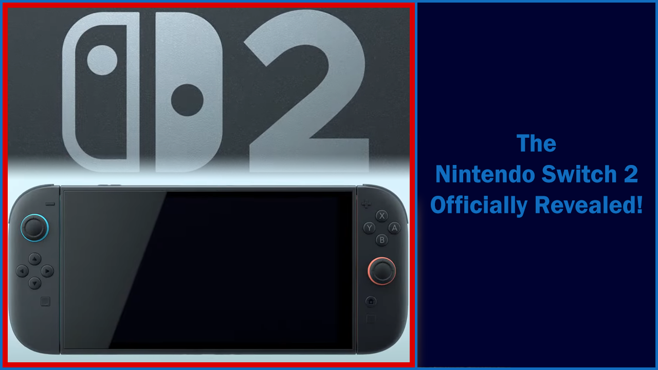 The Nintendo Switch 2 Officially Revealed! - DarkRula Media