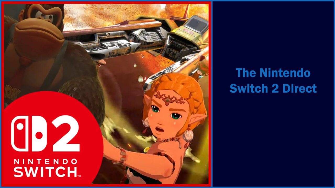 The Nintendo Switch 2 Direct - DarkRula Media